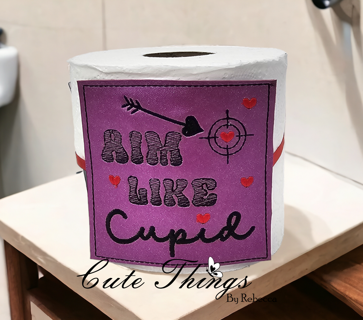 Aim Like Cupid Toilet Paper Wrap – Cute Things By Rebecca Embroidery